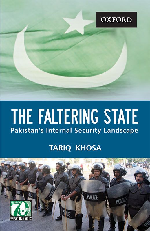THE FALTERING STATE Pakistan’s Internal Security Landscape – MOB10656 THE FALTERING STATE Pakistan’s Internal Security Landscape – MOB10656