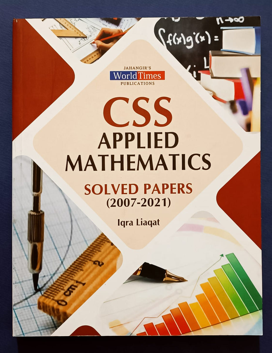 CSS Applied Mathematics Solved Papers (2007-2021) – MOB10656