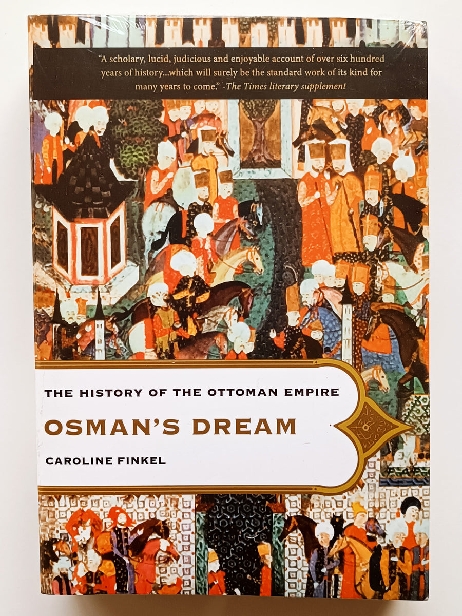 Osman's Dream The History of the Ottoman Empire – MOB10656