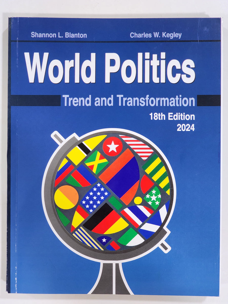 World Politics Trend and Transformation Charles Kegley – MOB10656