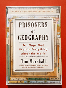 Prisoners of Geography: Ten Maps That Explain Everything About the Wor – MOB10656