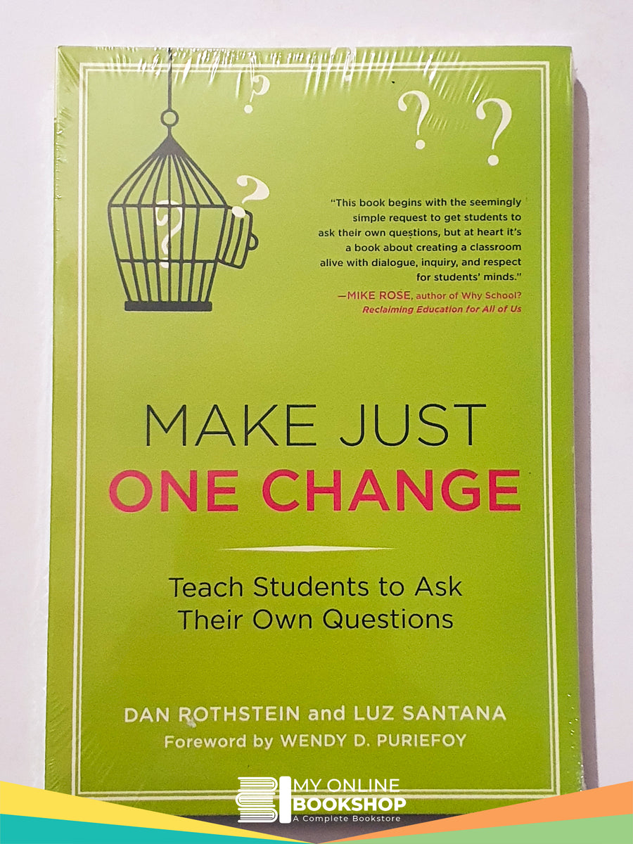 Make Just One Change: Teach Students to Ask Their Own Questions – MOB10656