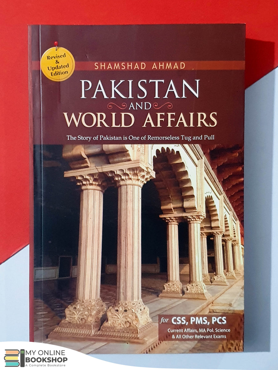 Pakistan and World Affairs By Shamshad Ahmad – MOB10656