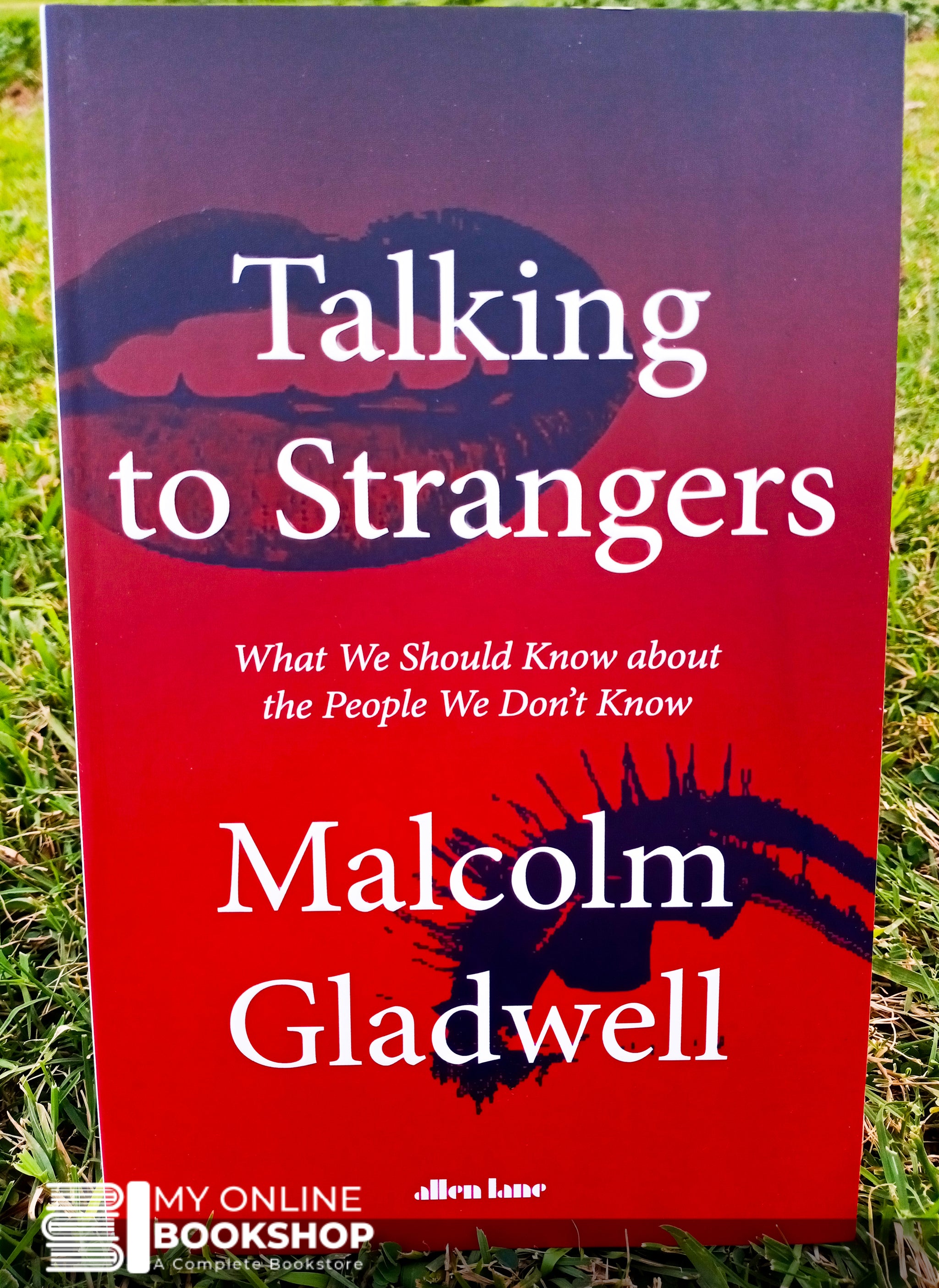 Talking to Strangers By Malcolm Gladwell – MOB10656