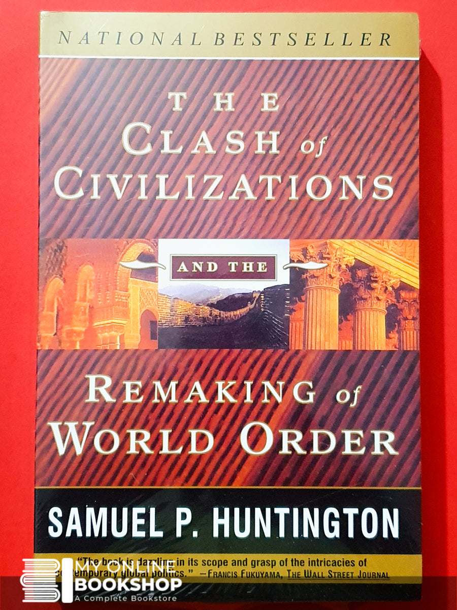 The Clash of Civilizations and the Remaking of World Order – MOB10656